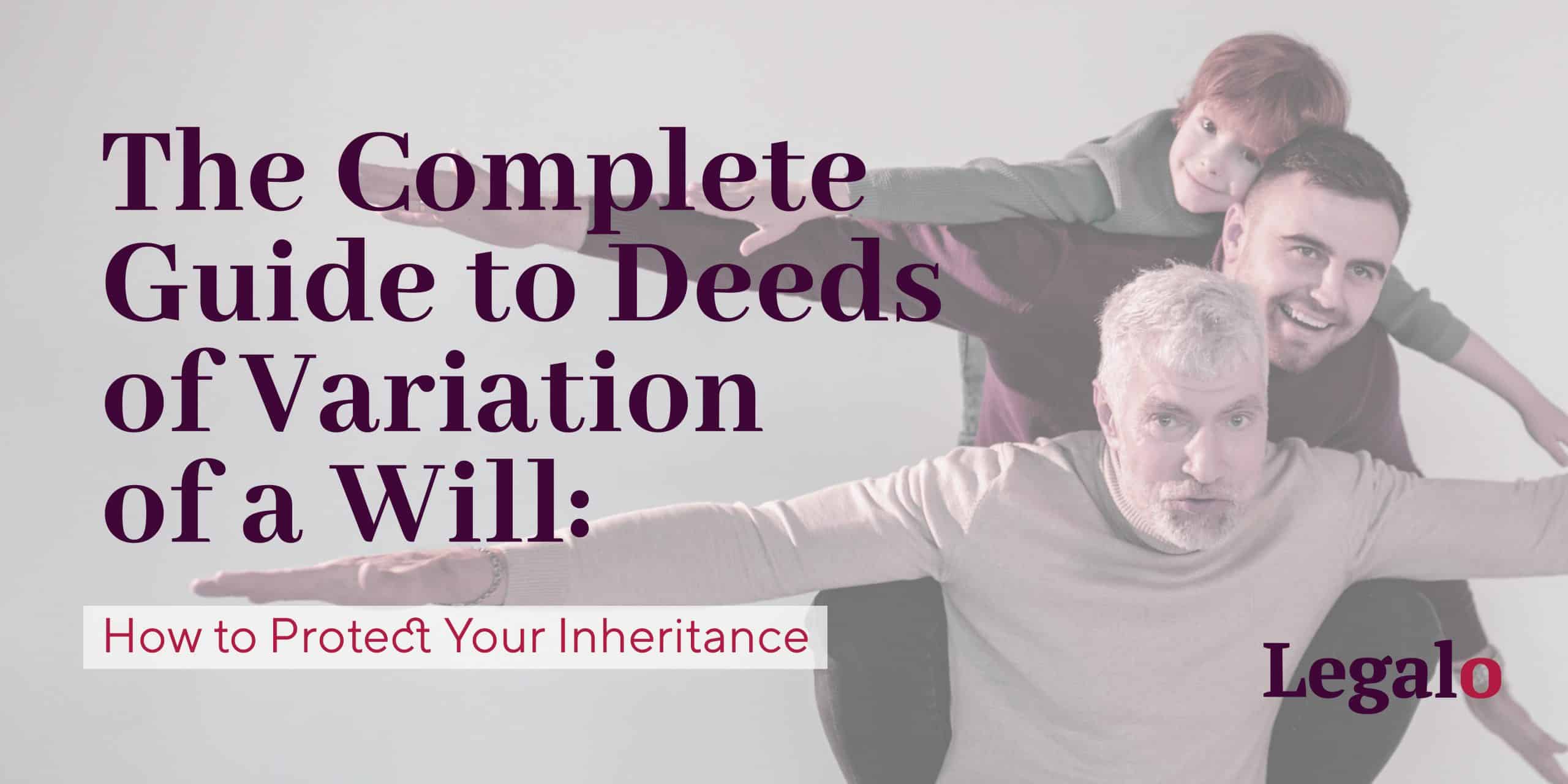 Deed of Variation of a Will Template - Guide & Template - Legalo