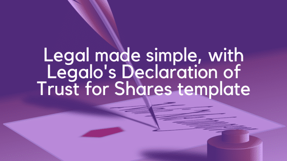 Declaration of Trust for Shares - document template - Legalo, UK